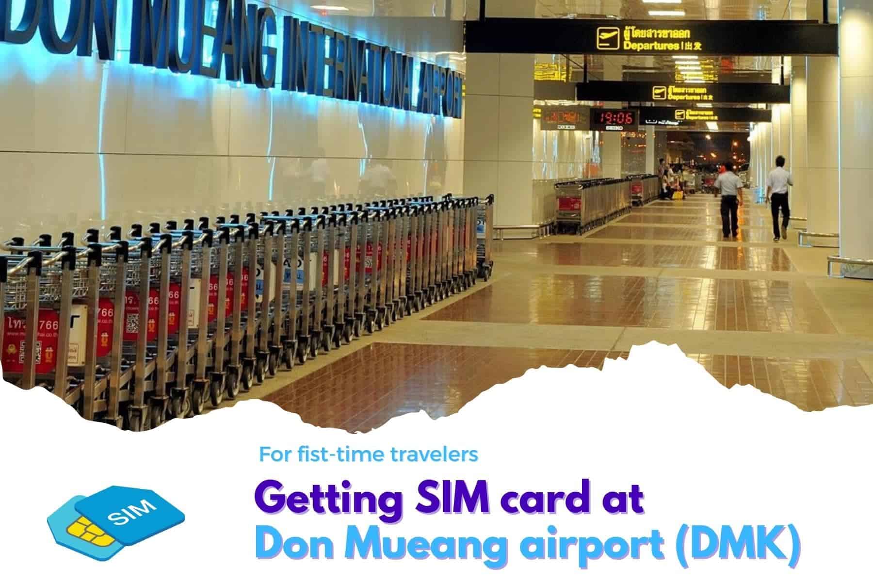 Getting a SIM Card at Don Mueang International Airport (DMK)