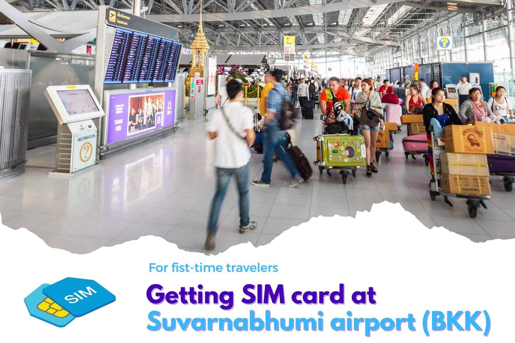 Getting SIM card at Bangkok Suvarnabhumi Airport (BKK)