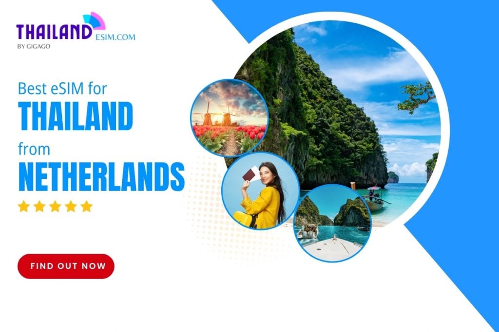 Buy Best eSIM for Thailand from Netherlands - Guide for Tourists
